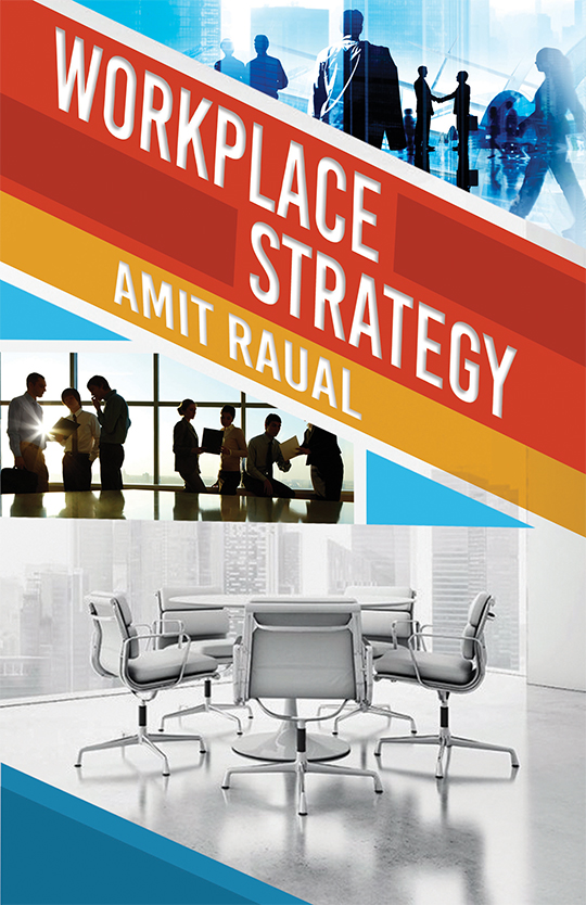 Workplace Strategy By Amit Raual Power Publishers