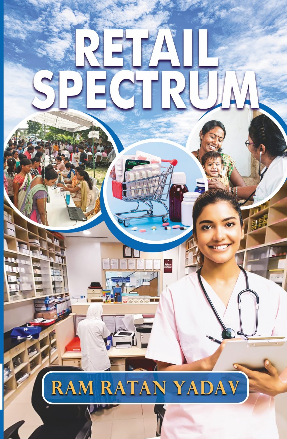 Retail Spectrum | By Ram Ratan Yadav | Genre: Business