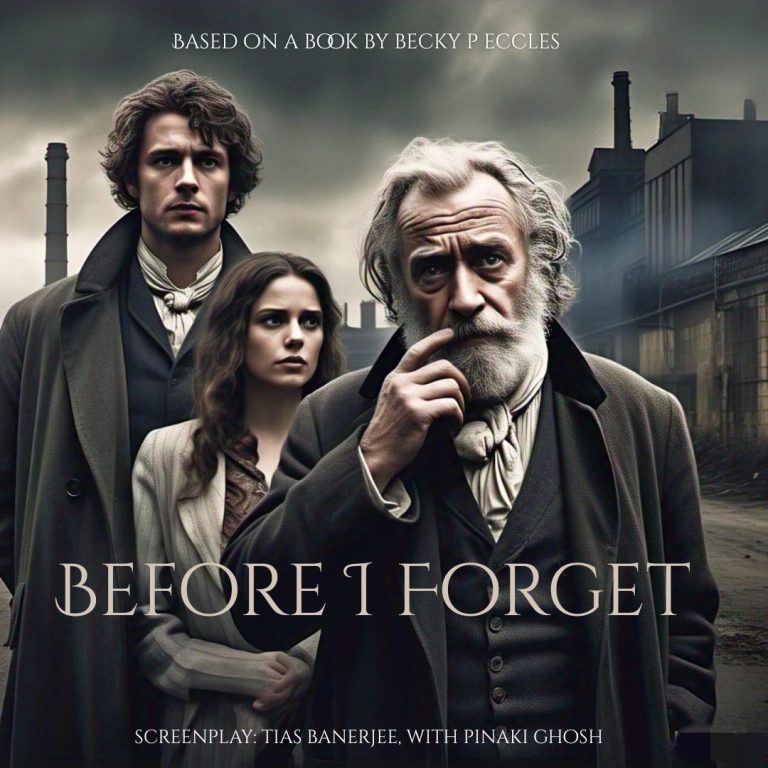 Before I Forget | Beccy P Eccles | Tias Banerjee | Pinaki Ghosh