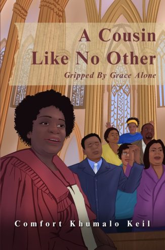 A Cousin Like No other by Comfort Khumalo Keil - Power Publishers